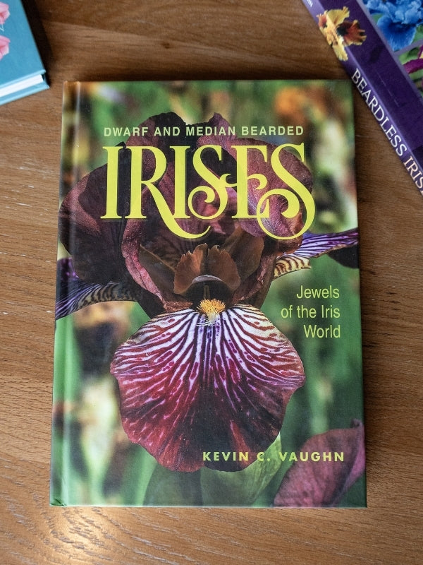 Dwarf and Median Bearded Irises - Jewels of the Iris World | Books and Books – Schreiner's Gardens